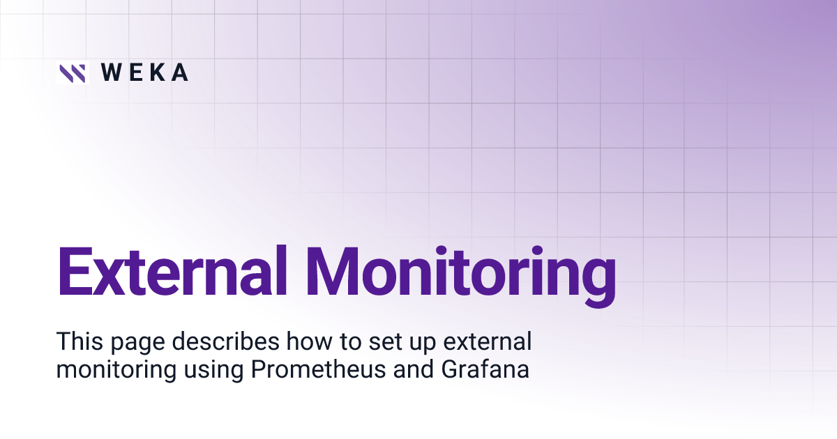 External Monitoring | 3.14 | W E K A