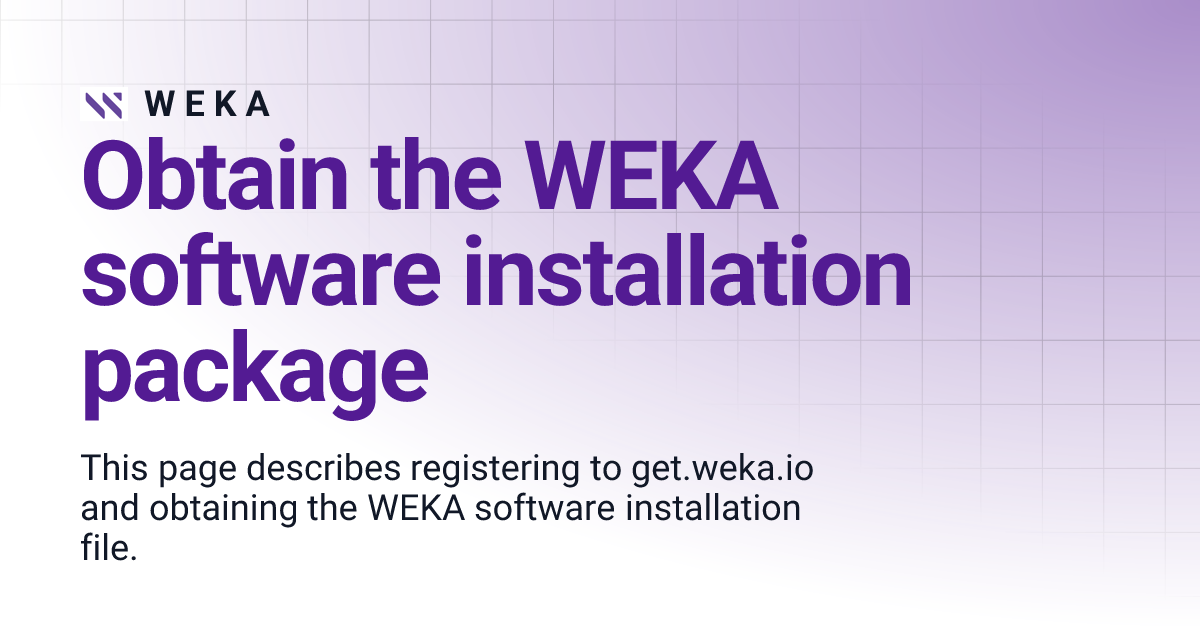 Obtain the WEKA software installation package | W E K A