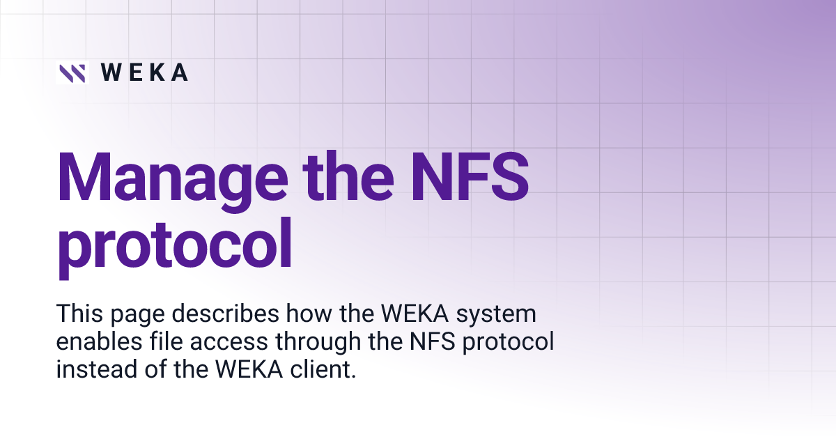 Manage the NFS protocol | 4.1 EOS | W E K A