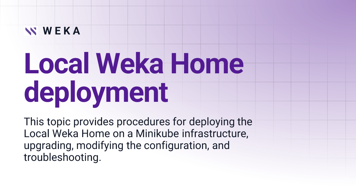 Local Weka Home deployment | W E K A