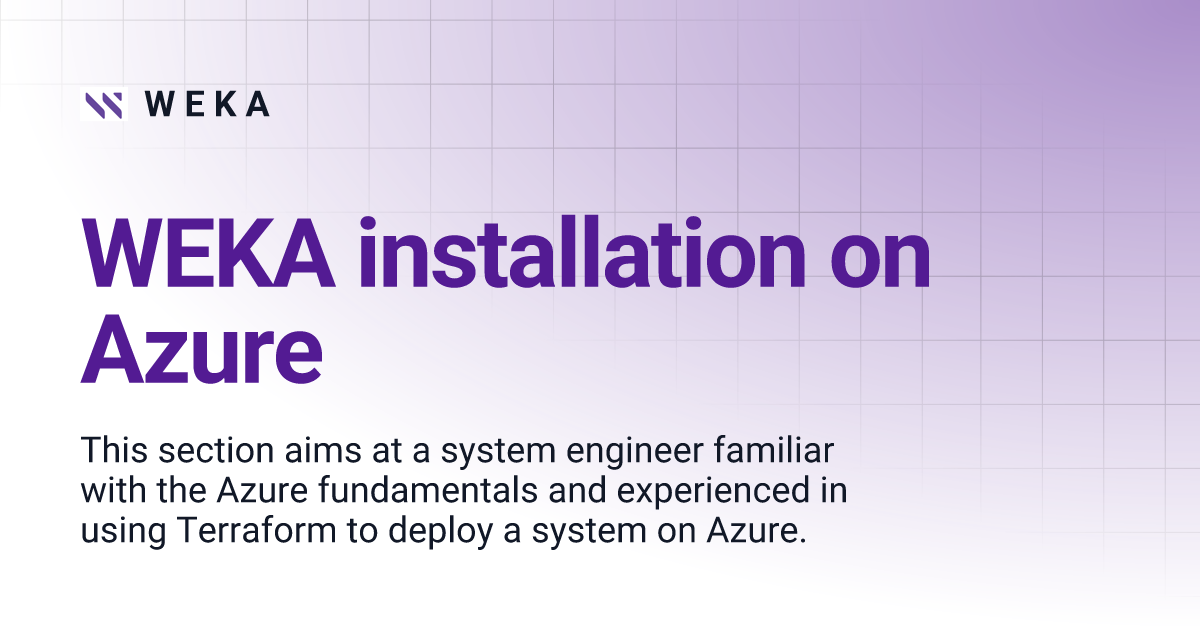 WEKA installation on Azure | W E K A